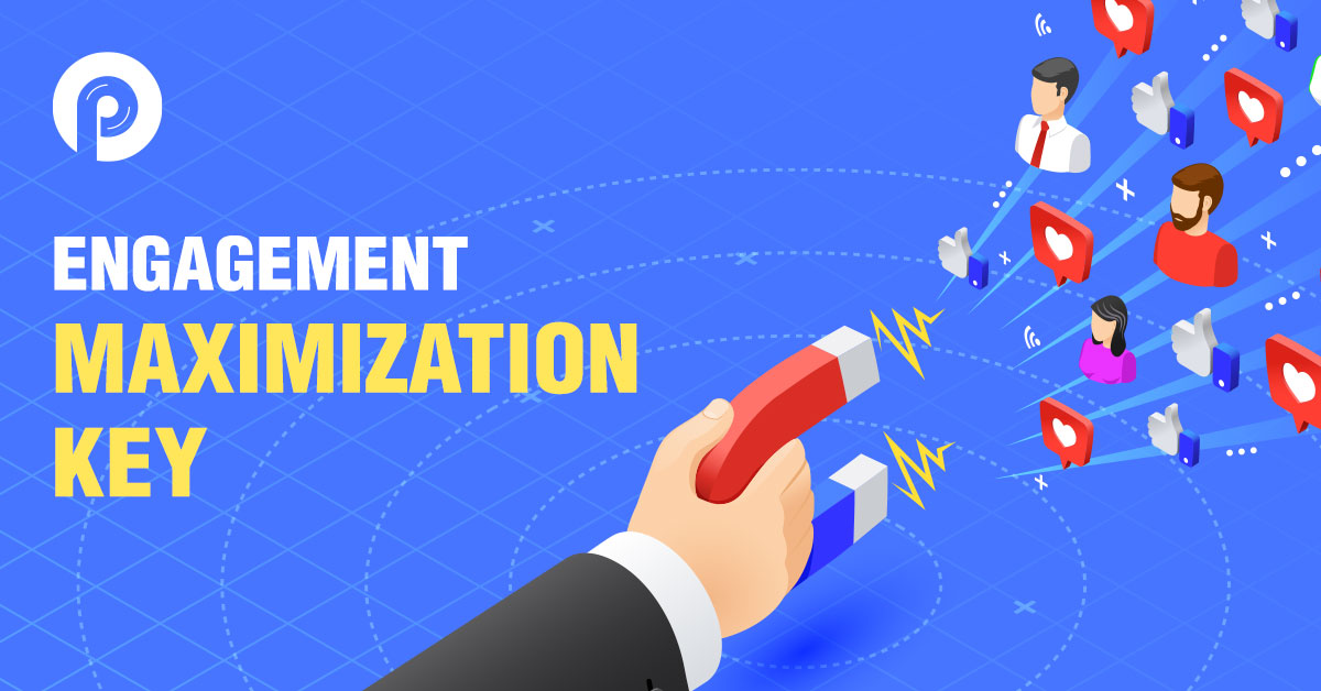 Engagement Maximization Key in Digital Marketing